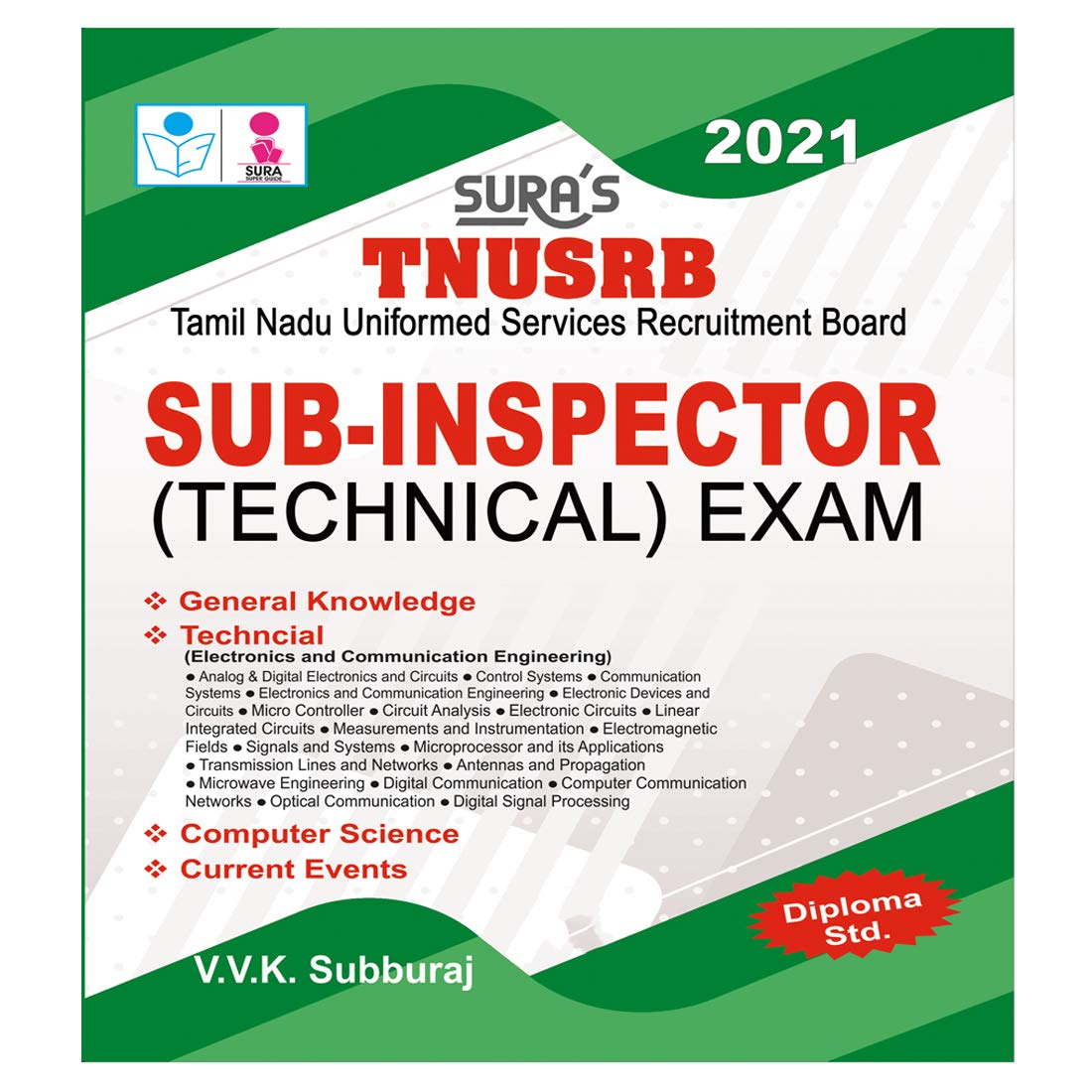 TNUSRB Sub-Inspectors SI (Technical) Exam English Books: V.V.K Subburaj ...