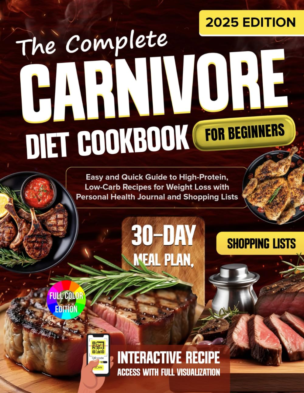 The Complete Carnivore Diet Cookbook for Beginners: Easy and Quick Guide to High-Protein, Low ...