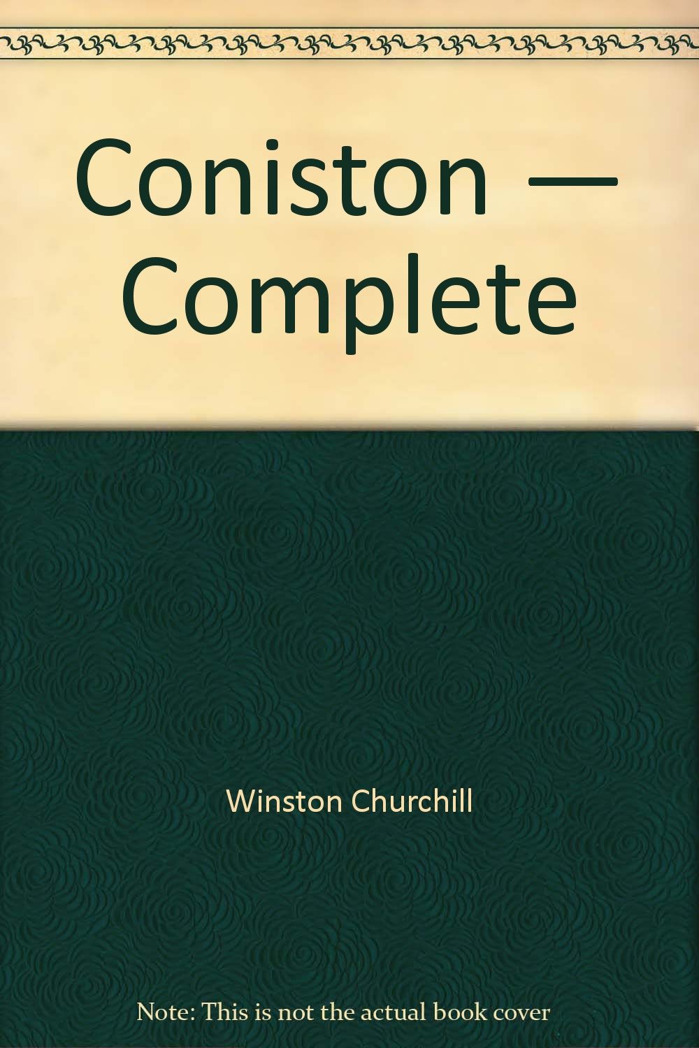Coniston — Complete: unknown author: Amazon.com: Books