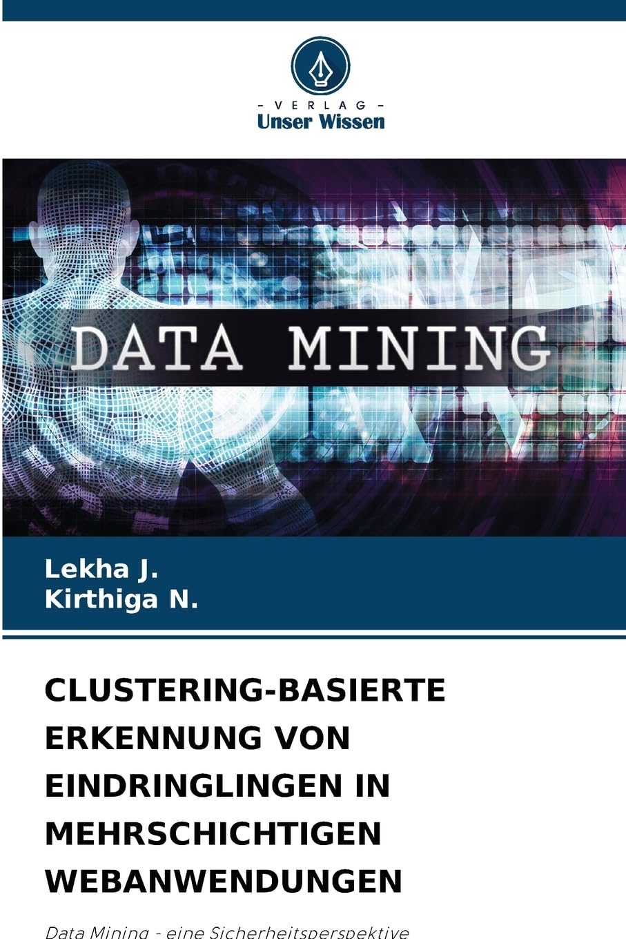 Buy Clustering-Basierte Erkennung Von Eindringlingen in Mehrschichtigen Webanwendungen Book ...