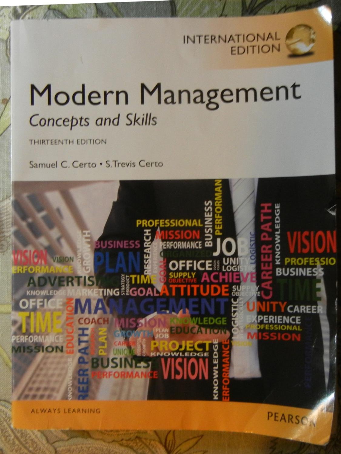 Modern Management: Concepts and Skills: Samuel C Certo: 9781292000091 ...