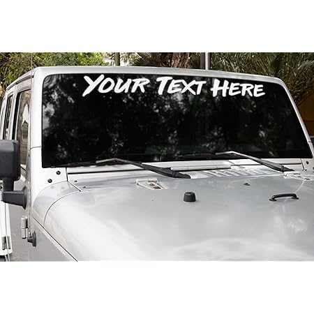 Amazon.com - VulgrCo Custom Vinyl Car Windshield Banner Design Your OWN ...