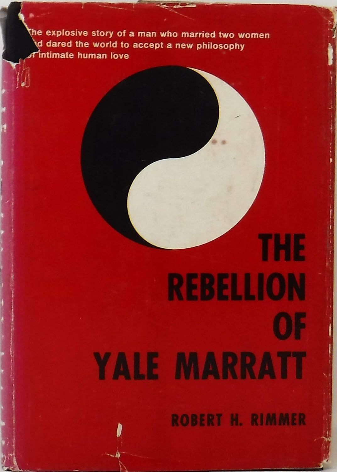 The rebellion of Yale Marratt: Rimmer, Robert H: Amazon.com: Books