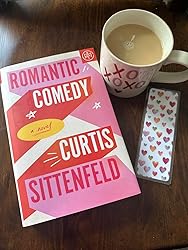 Romantic Comedy: Reese's Book Club: A Novel: Sittenfeld, Curtis: 9780399590948: Amazon.com: Books