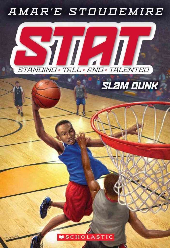 Slam Dunk (STAT: Standing Tall and Talented #3) (3): Stoudemire, Amar'e ...