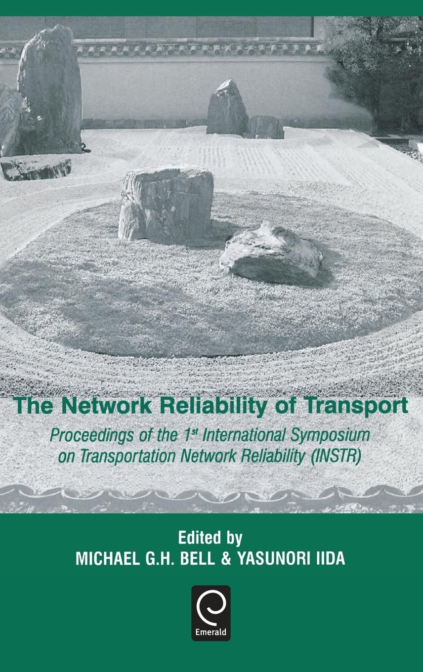 The Network Reliability of Transport: Proceedings of the 1st ...
