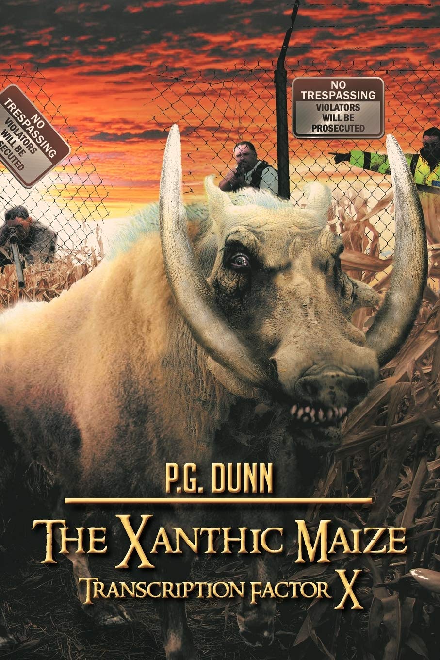 The Xanthic Maize: Transcription Factor X: Dunn, P. G.: 9781479727933 ...
