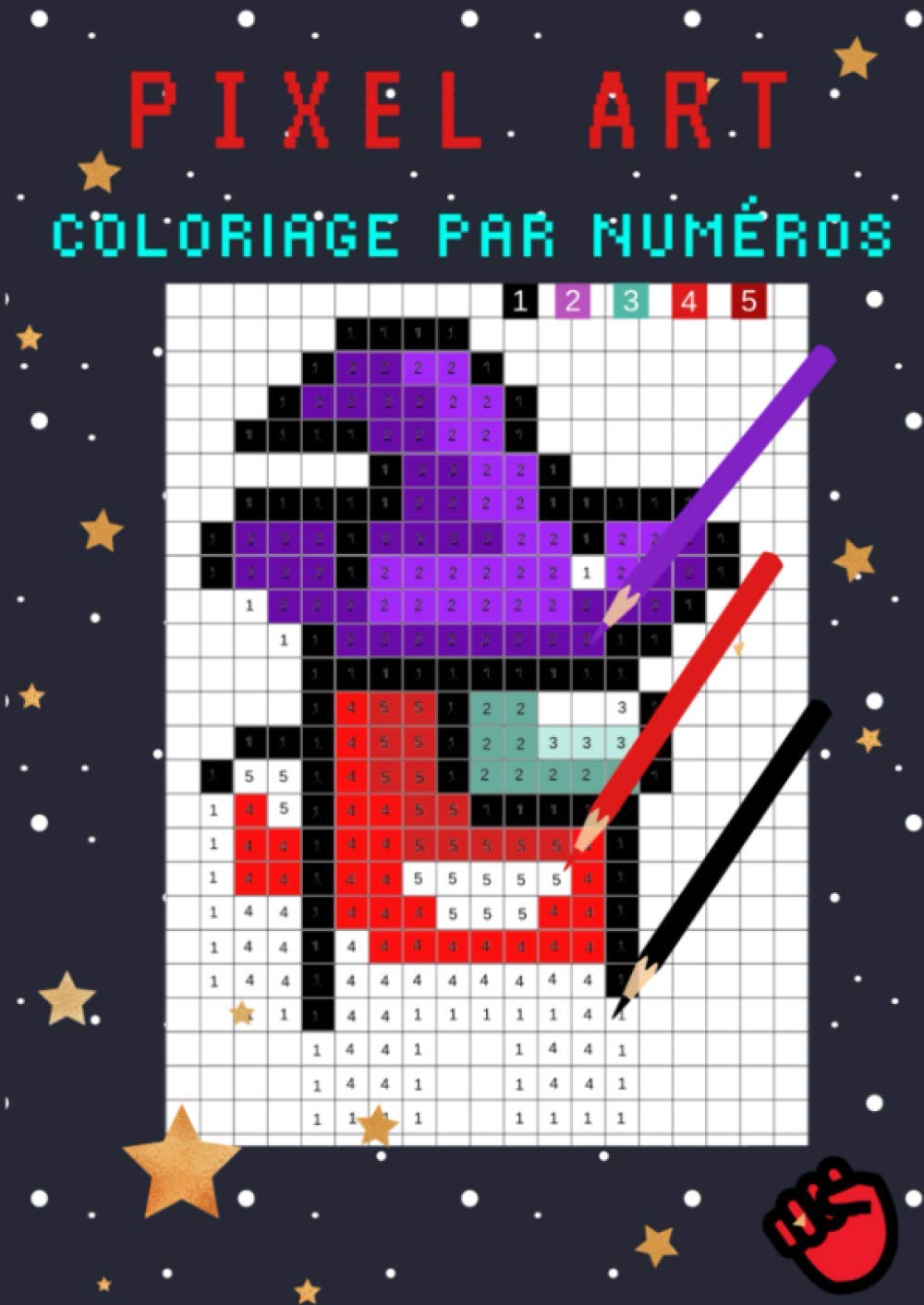 Pixel art - coloriage par numéros: Cahier de coloriage pixel art, pour ...