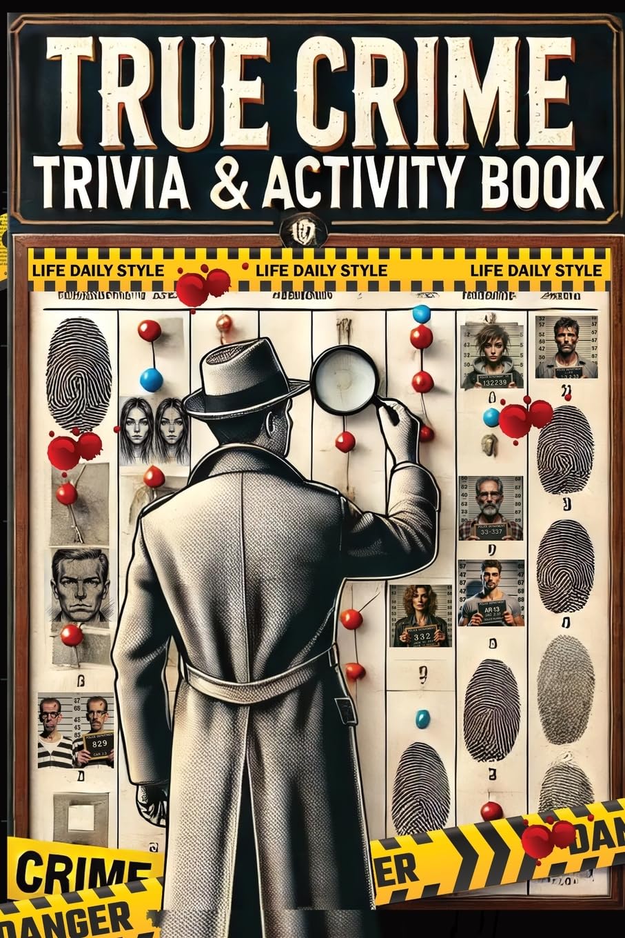 Buy The Ultimate True Crime Trivia and Activity Book: Explore Cases and ...