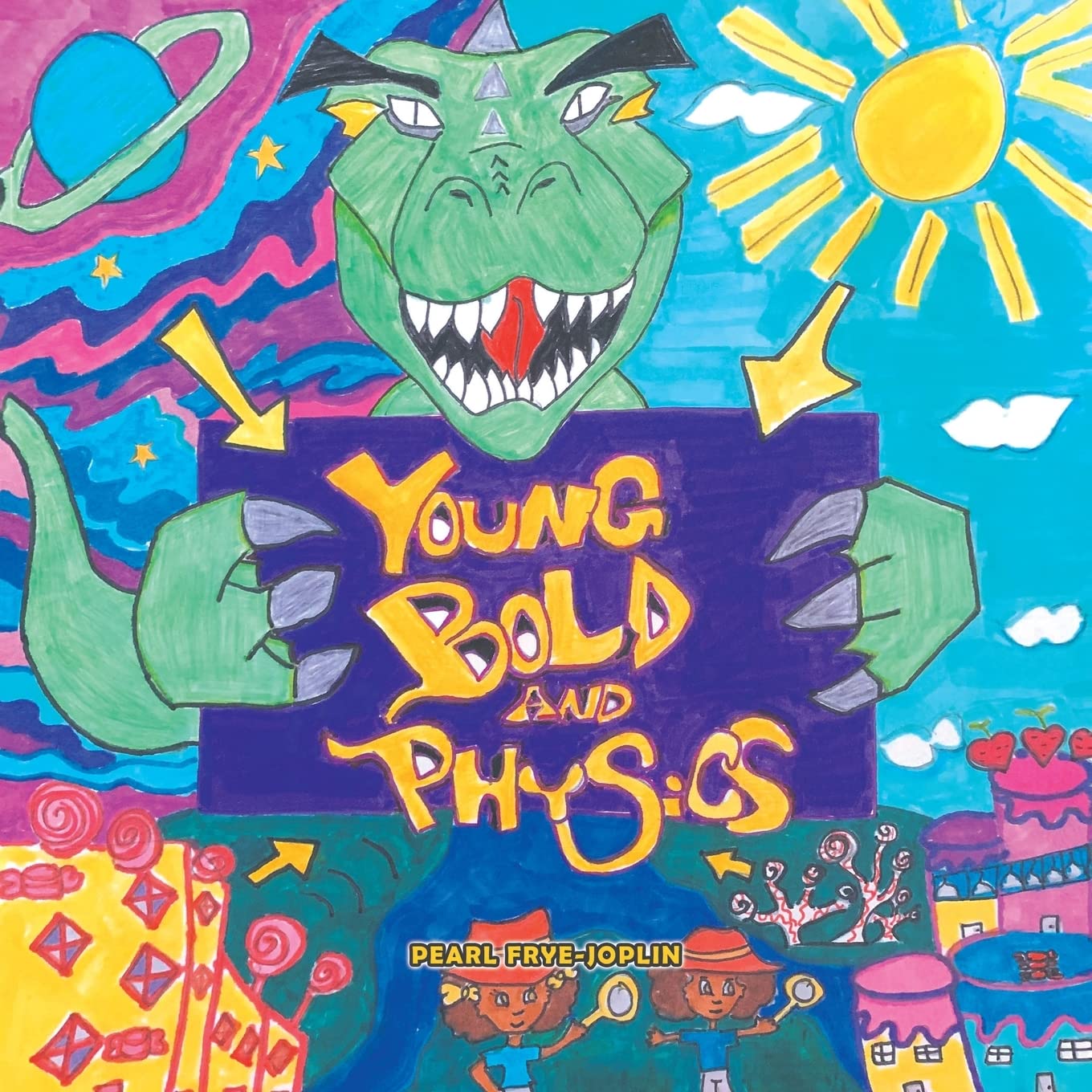 Young Bold And Physics: Joplin, Pearl Frye: 9798885364812: Amazon.com ...