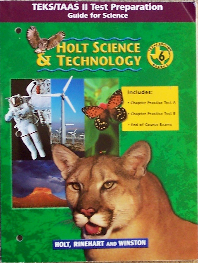 Holt Science & Technology, Grade 6: TEKS/TAAS 2 Test Preparation- Guide ...