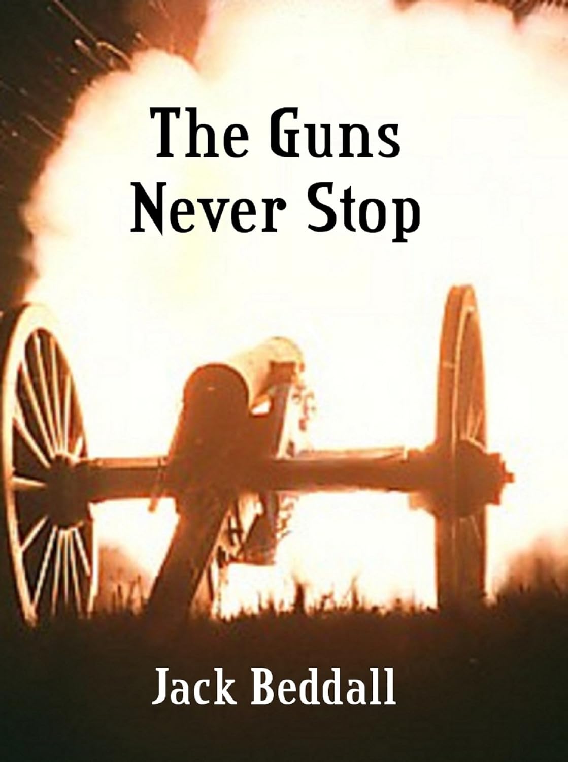 Amazon.com: The Guns Never Stop eBook : Beddall, Jack: Kindle Store