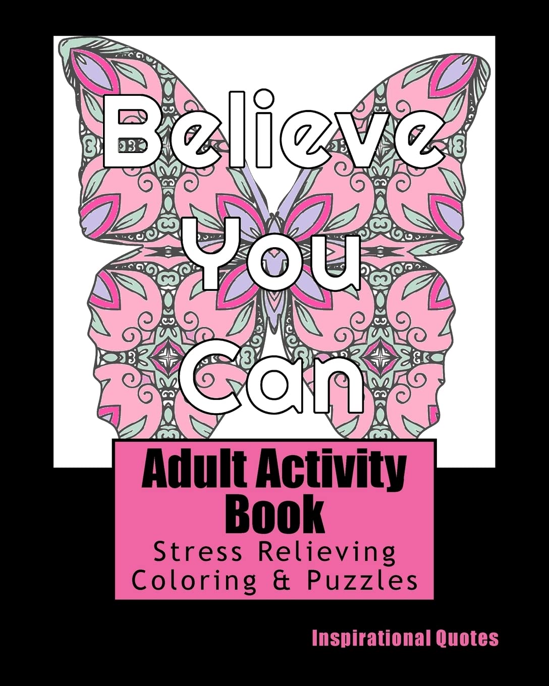 Amazon.com: Adult Activity Book Inspirational Quotes: Coloring and ...