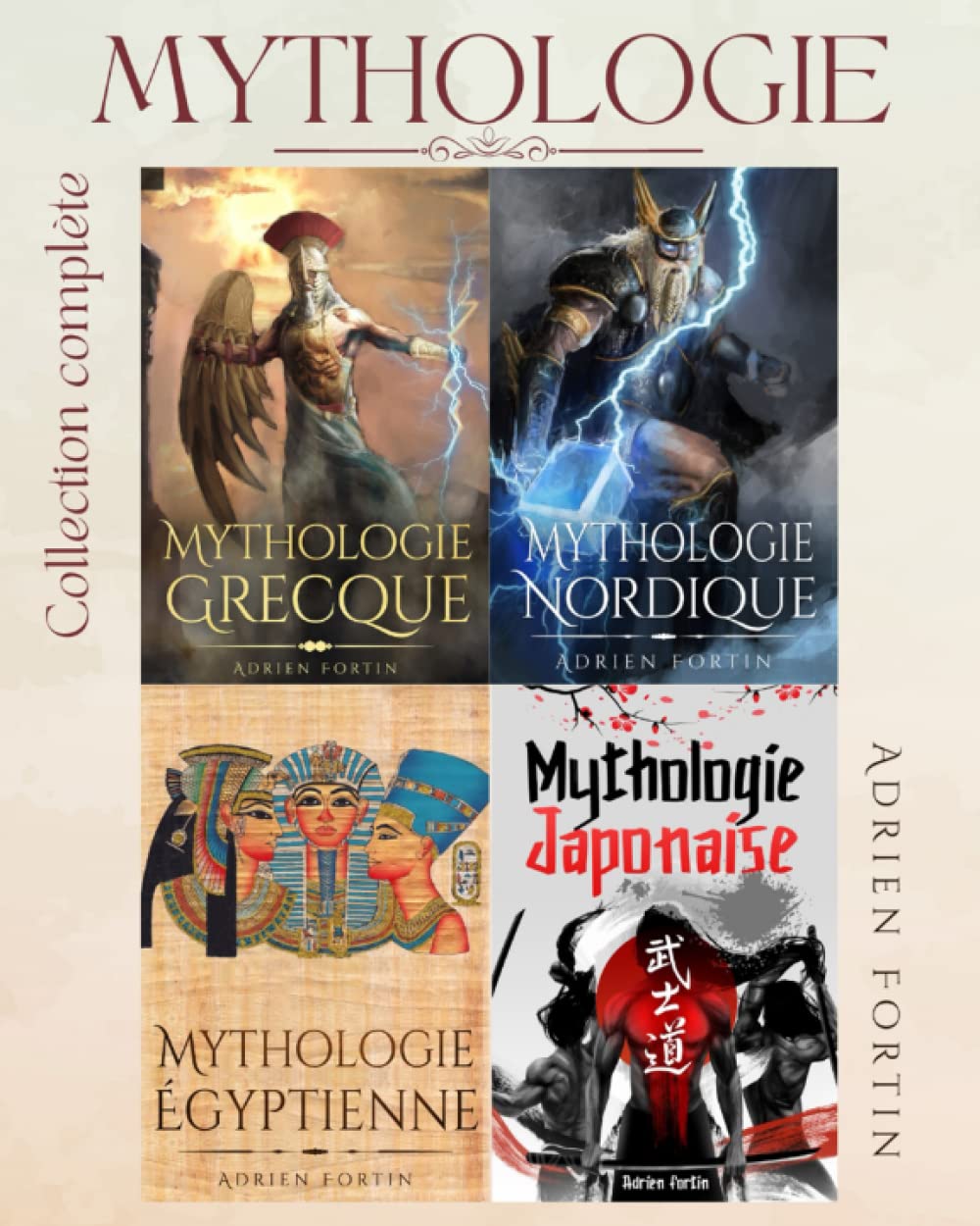 Mythologie: Collection complète - Ce livre comprend les mythologies les ...