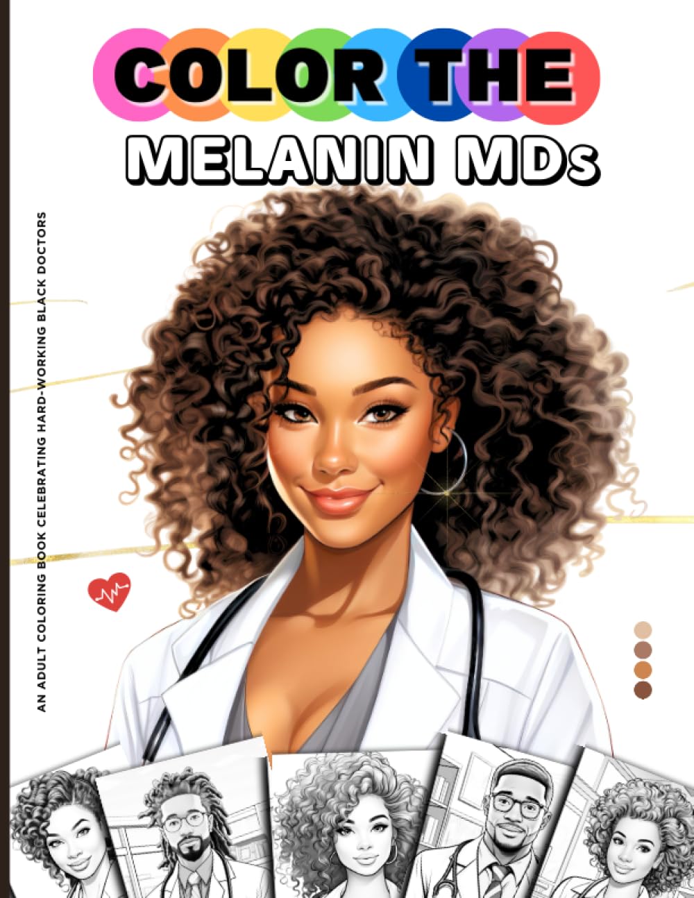 Amazon.com: Color The Melanin MDs: An Adult Coloring Book Celebrating ...
