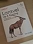 Laravel: Up & Running: A Framework for Building Modern PHP Apps ...