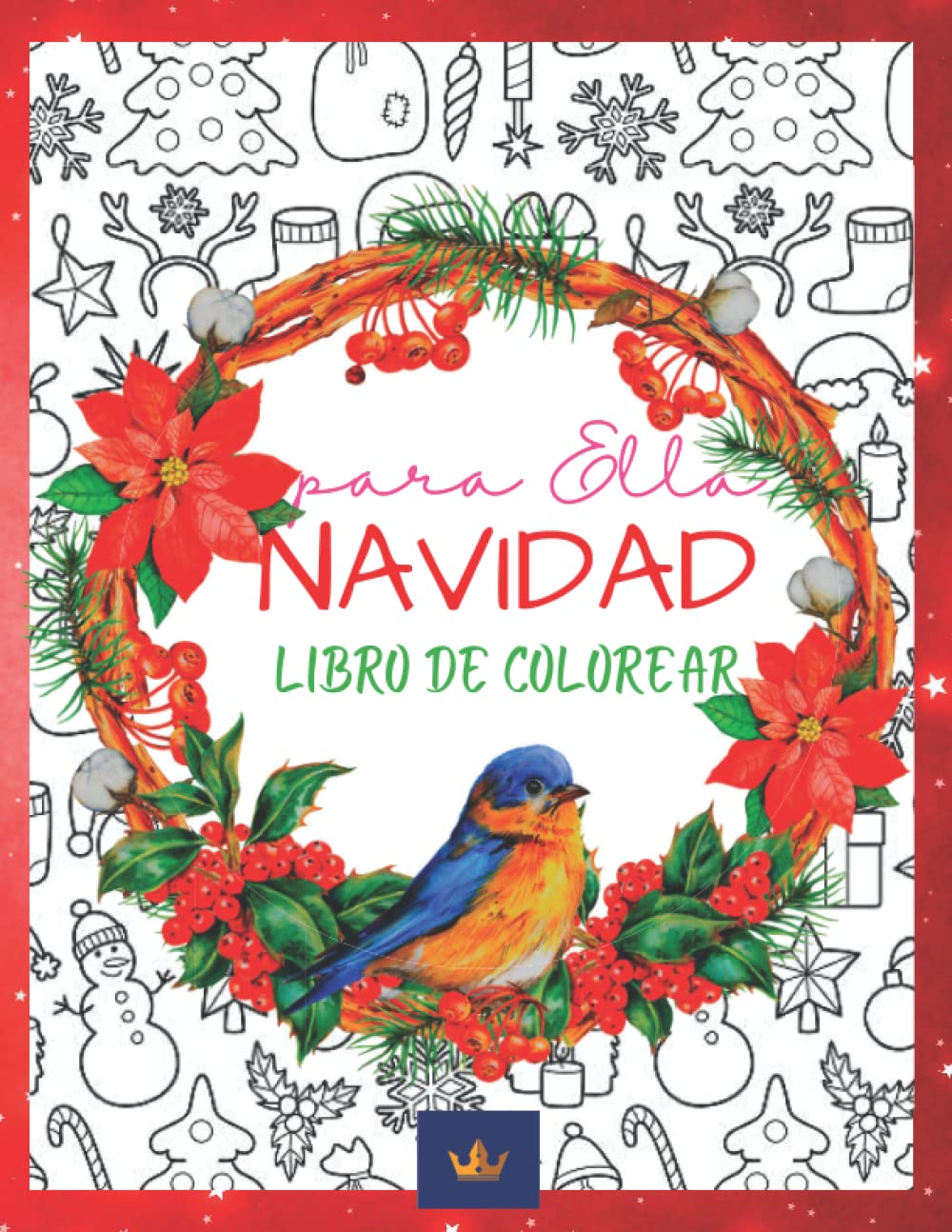 Buy Navidad Libro de Colorear para Ella: Un libro para colorear para la ...