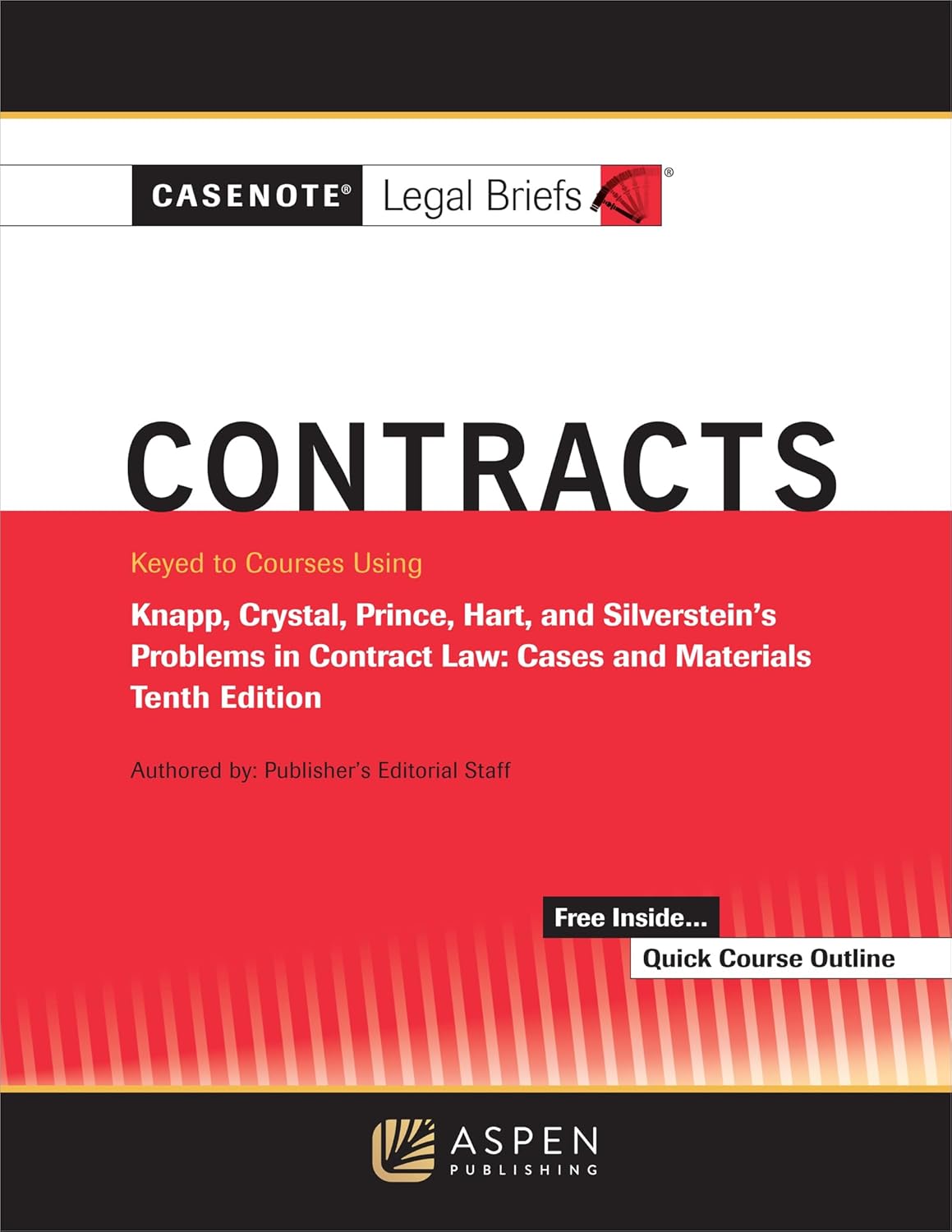 Casenote Legal Briefs for Contracts, Keyed to Knapp, Crystal, and ...