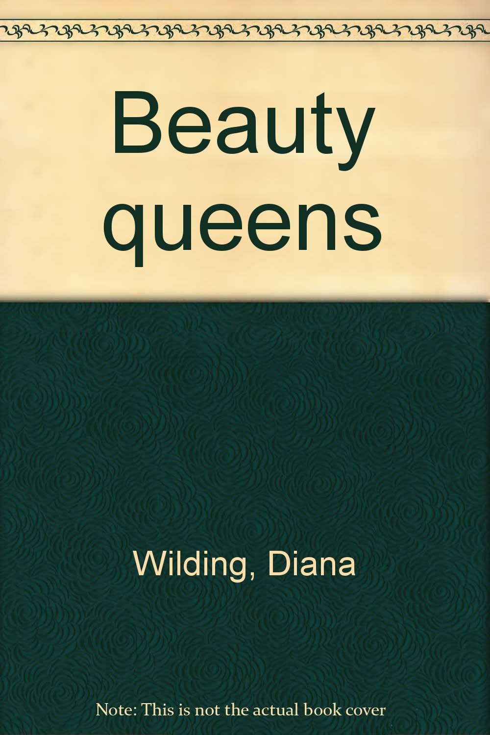 Beauty queens: Diana Wilding: Amazon.com: Books