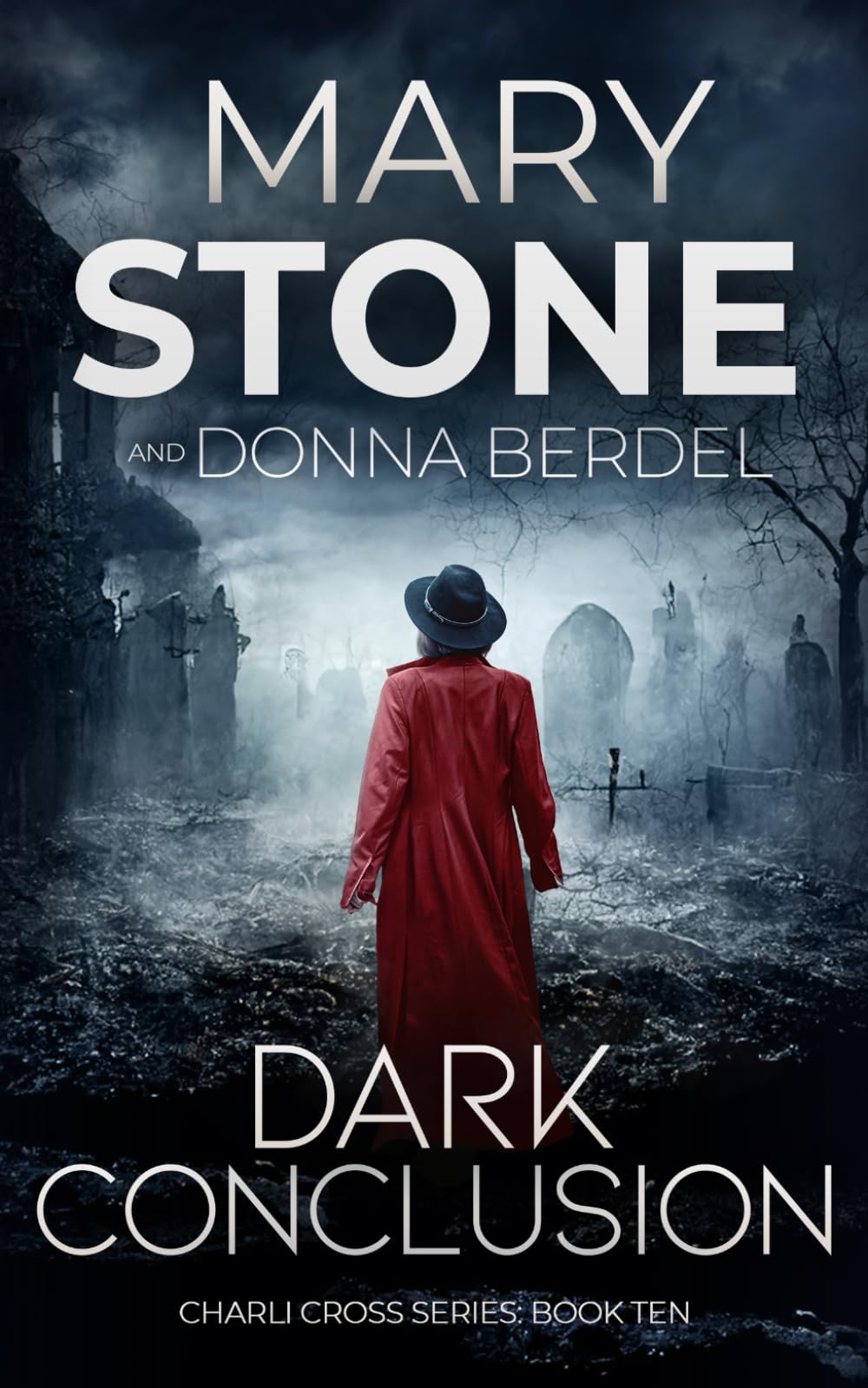 Dark Conclusion (Charli Cross Mystery Series): Stone, Mary ...
