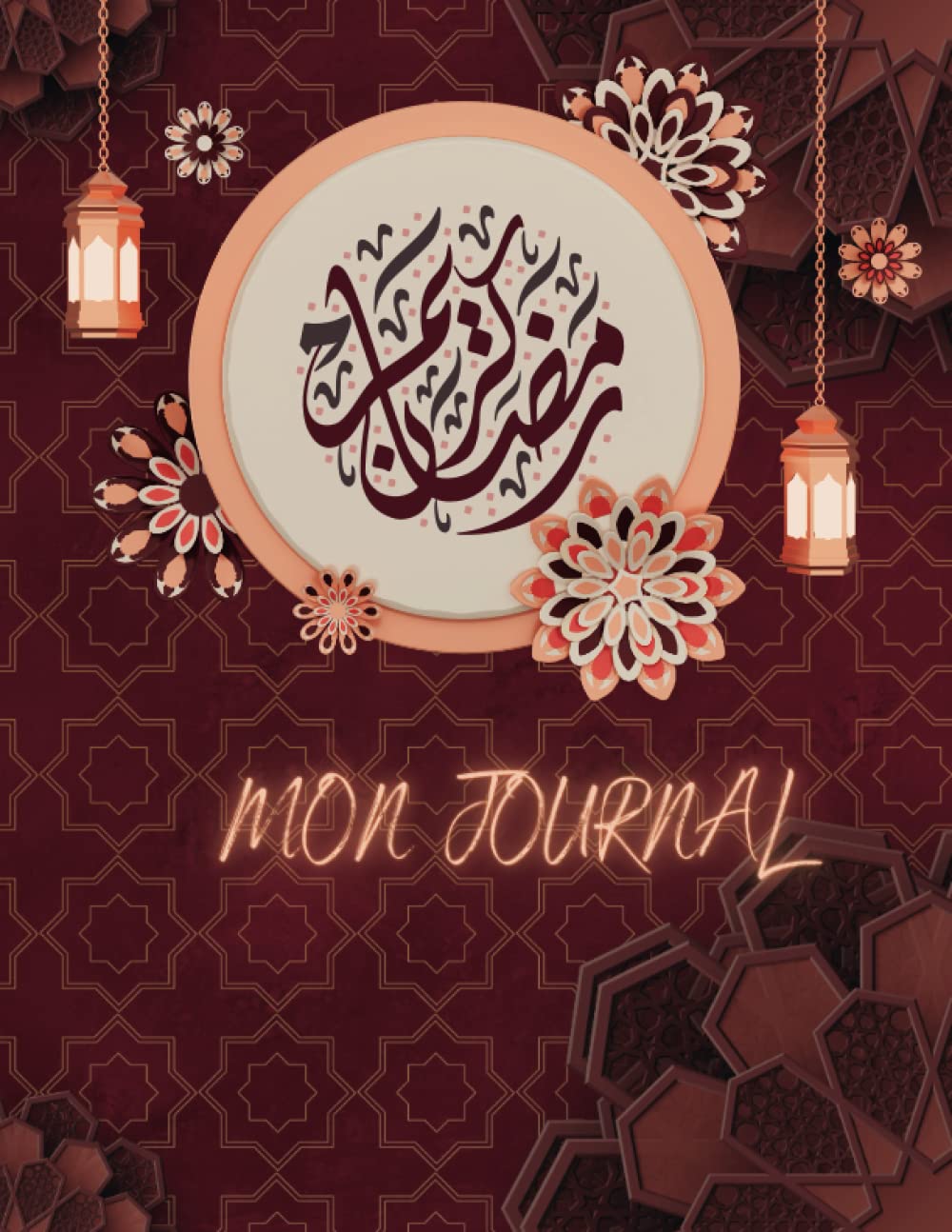 Buy Mon Journal De Ramadan: Cahier De Ramadan ,planner Islamique ...