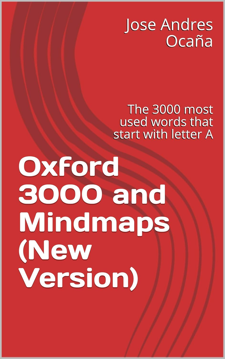 Oxford 3000 And Mindmaps New Version The 3000 Most Used Words That oxford-3000-and-mindmaps-new-version-the-3000-most-used-words-that