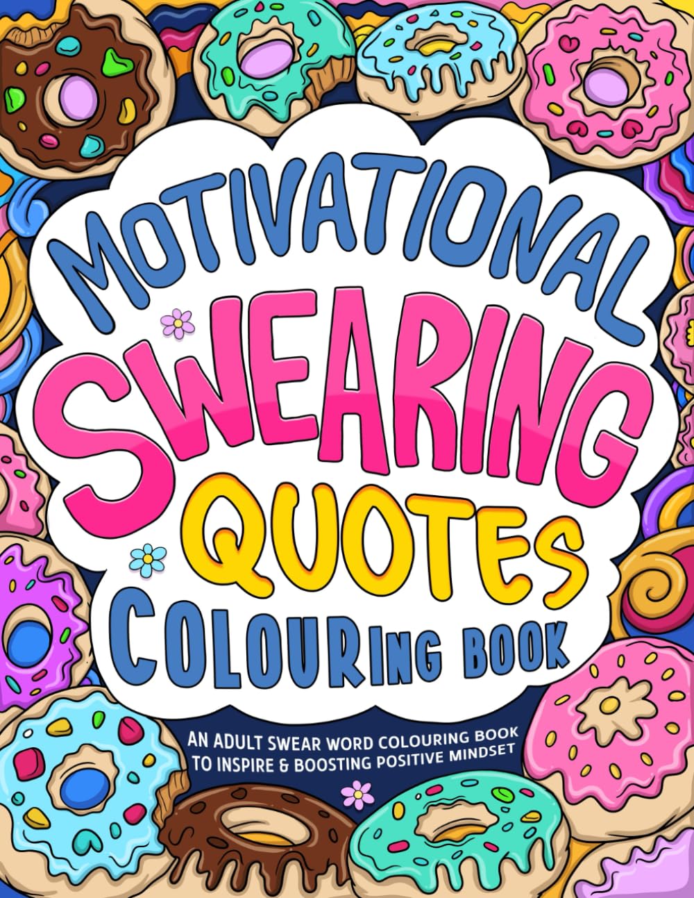 Motivational Swearing Quotes: A Swear Word Colouring Book for Adults ...