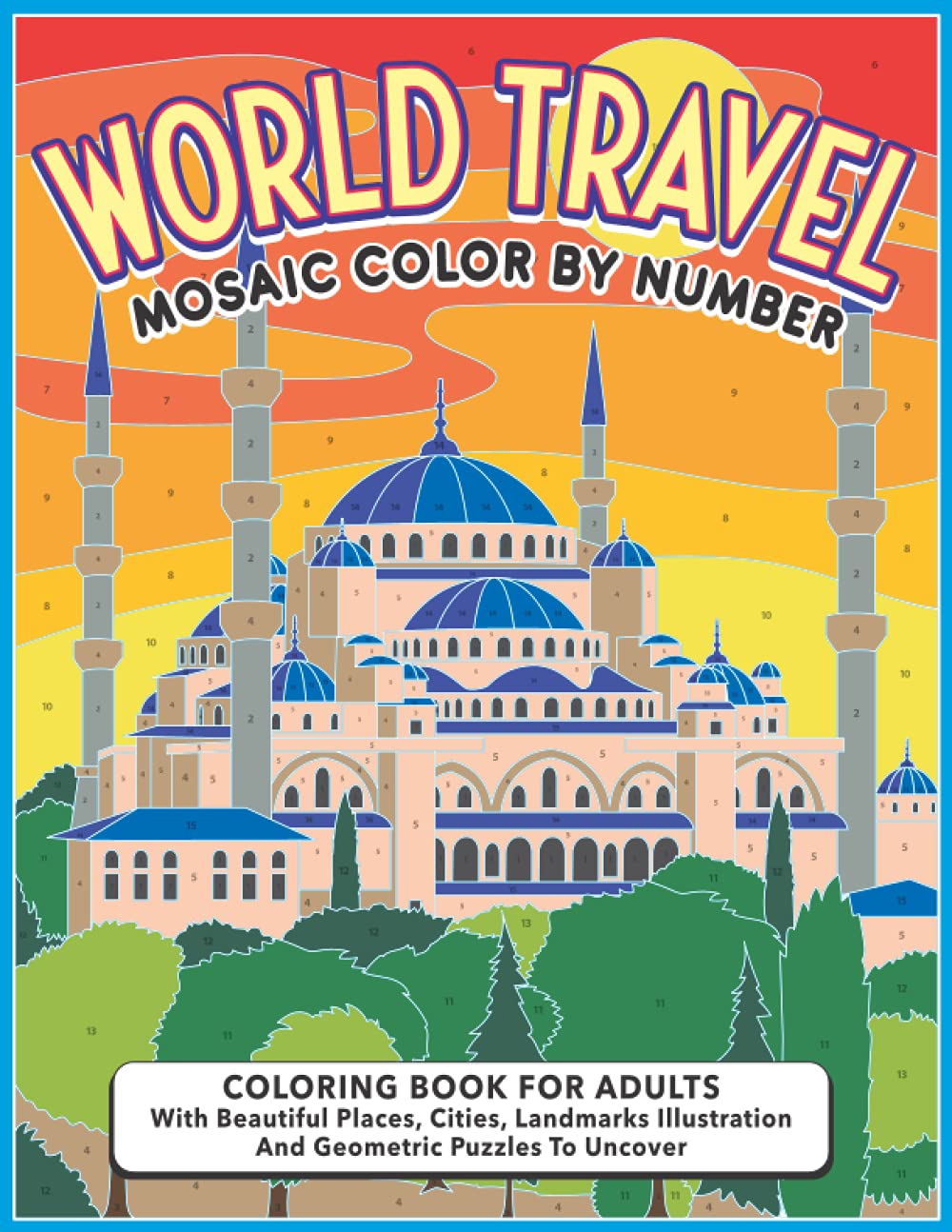 Buy World Travel Mosaic Color By Number: Coloring Book For Adults With ...