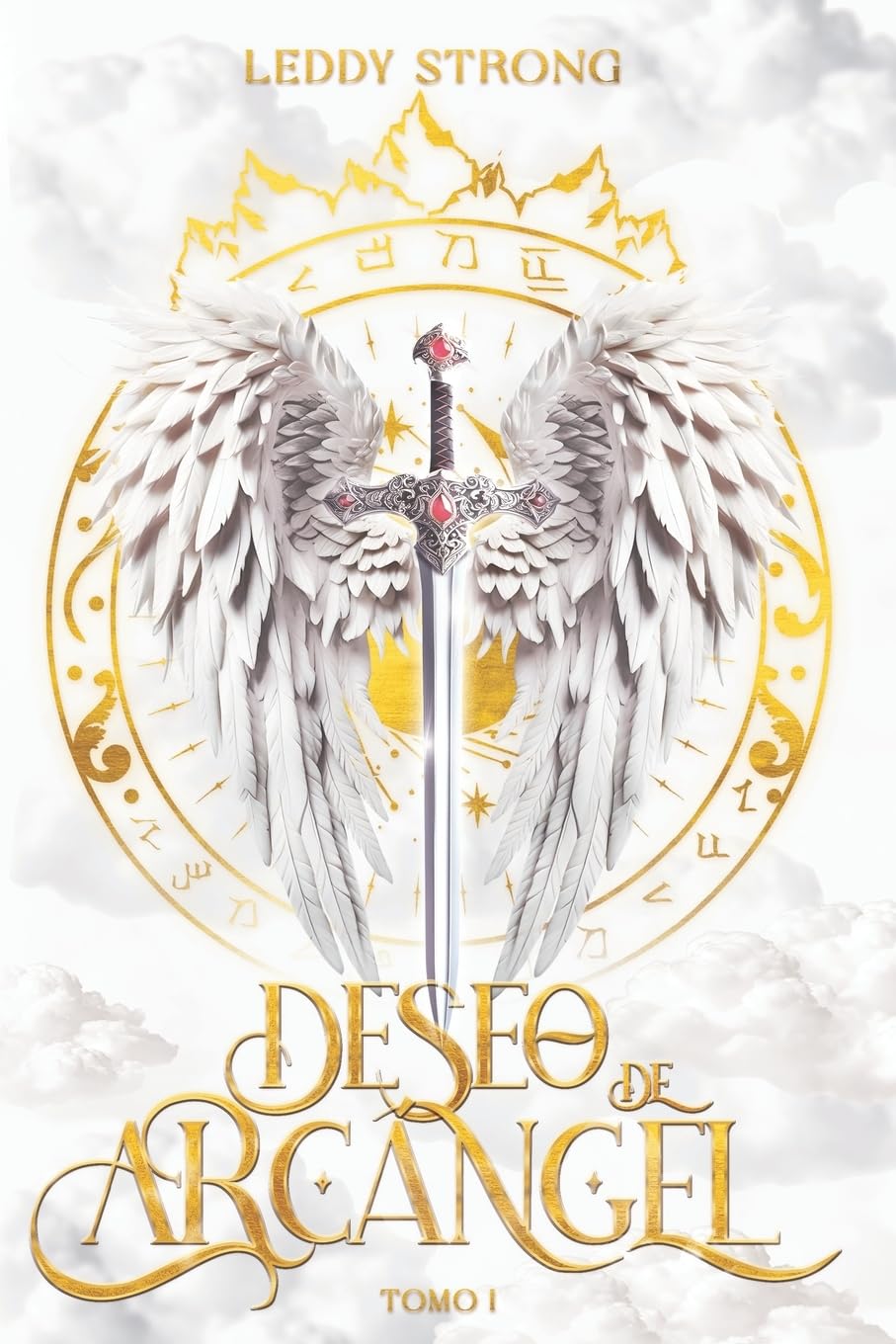 Deseo de arcángel (Spanish Edition): Strong, Leddy, Loreto, Víctor ...
