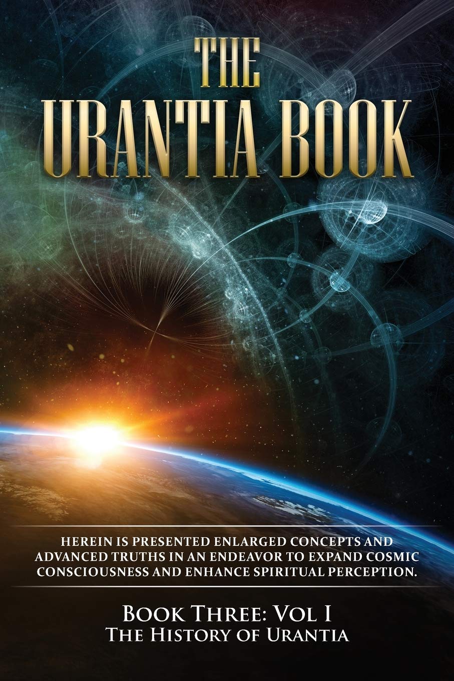 The Urantia Book: Book Three, Vol I: The History of Urantia: New ...