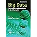 Big Data: Techniques and Technologies in Geoinformatics: Amazon.co.uk: Karimi, Hassan A ...