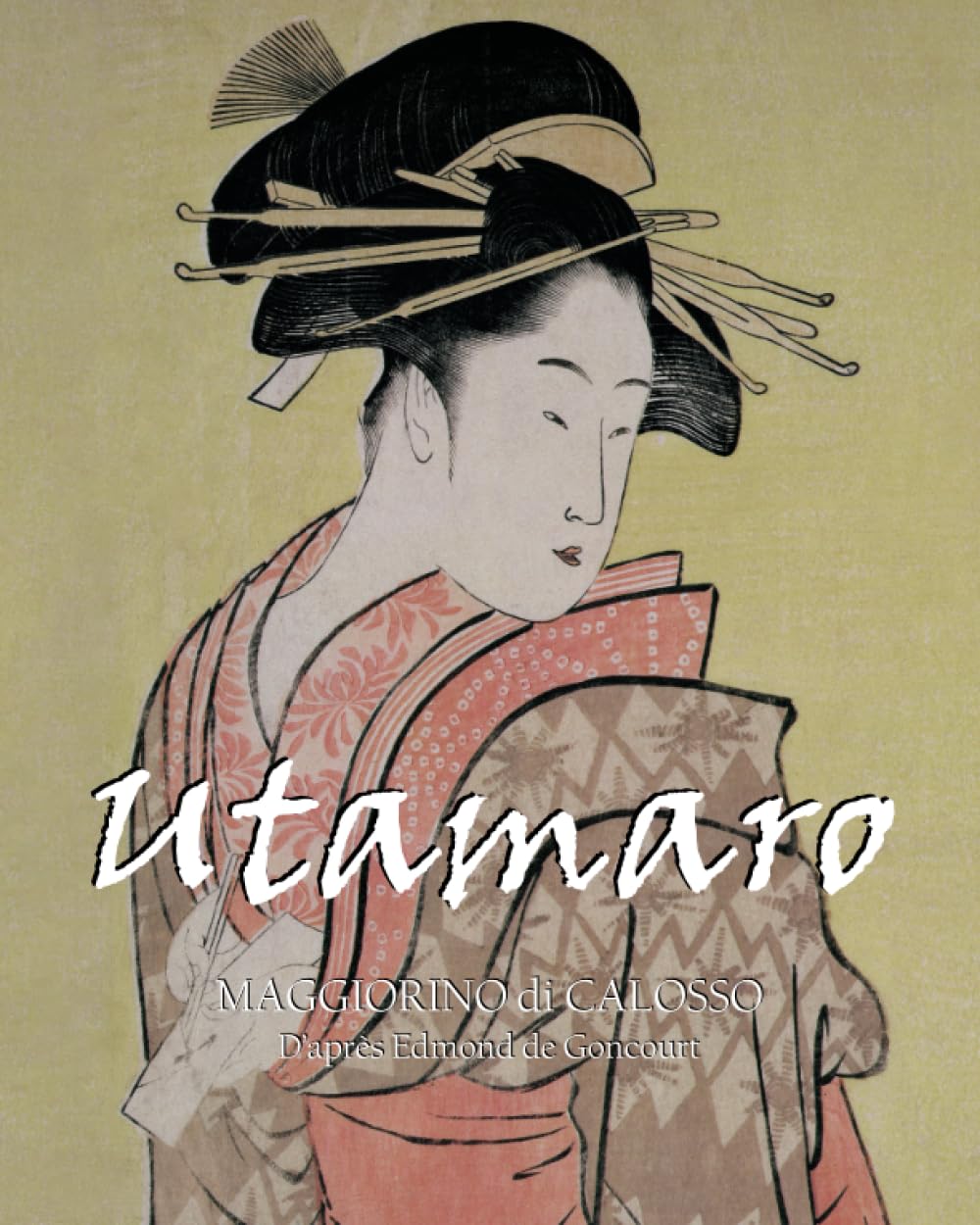 Utamaro (French Edition): CALOSSO, MAGGIORINO di: 9781639196449: Amazon ...