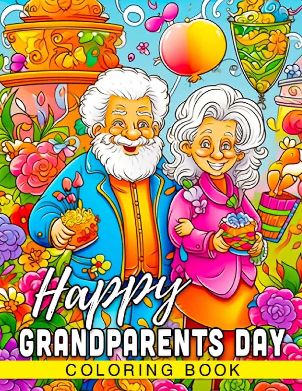 Happy Grandparents Day coloring book: Celebrate Grandparents Day with ...