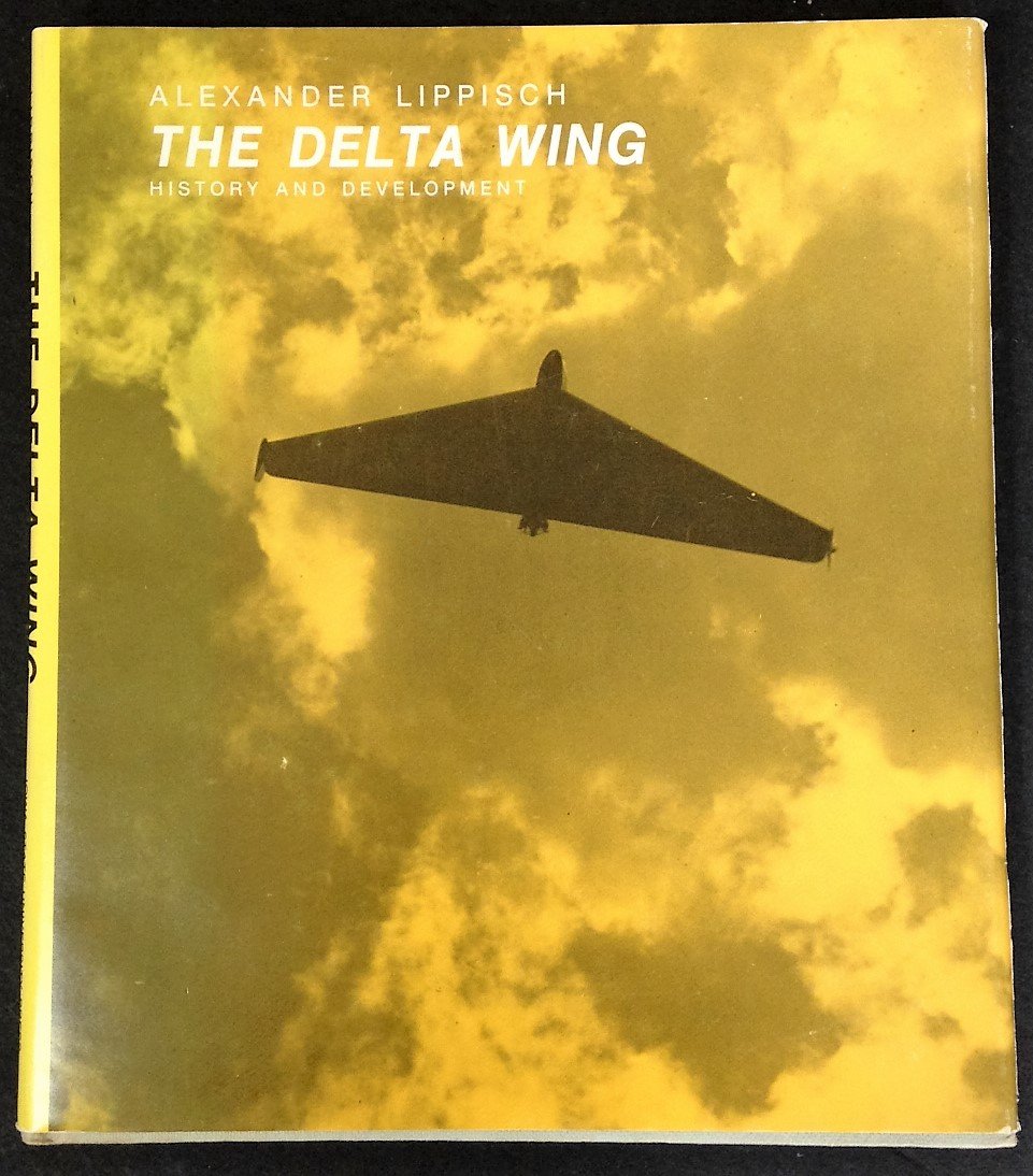 Amazon | The Delta Wing: History and Development | Lippisch, Alexander ...