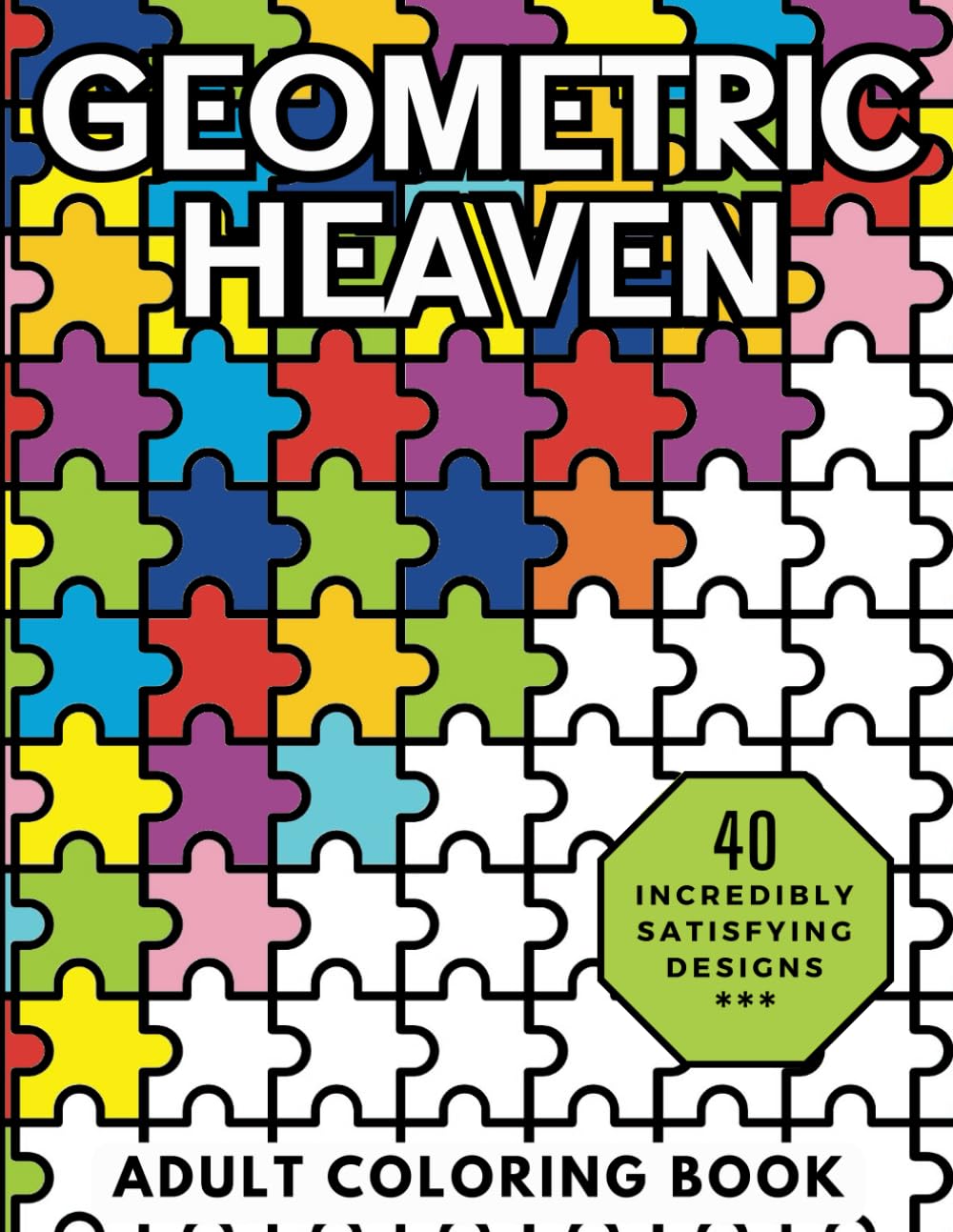 Amazon.com: Geometric Heaven: Relaxing and Stress Relieving Adult ...