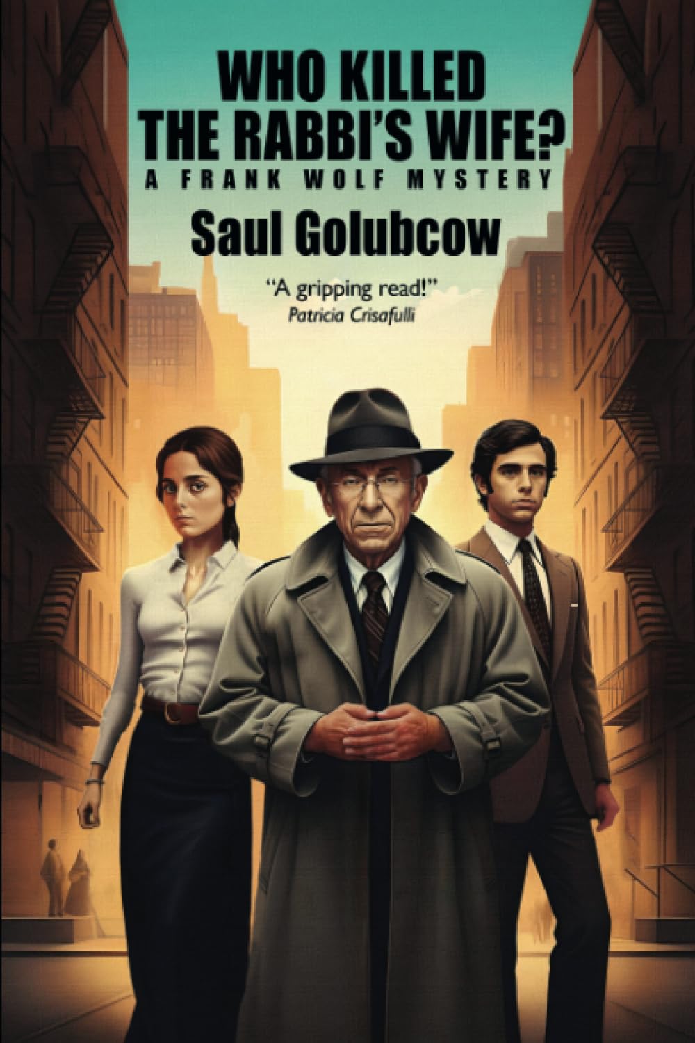 Who Killed the Rabbi's Wife?: A Frank Wolf Mystery: Golubcow, Saul ...