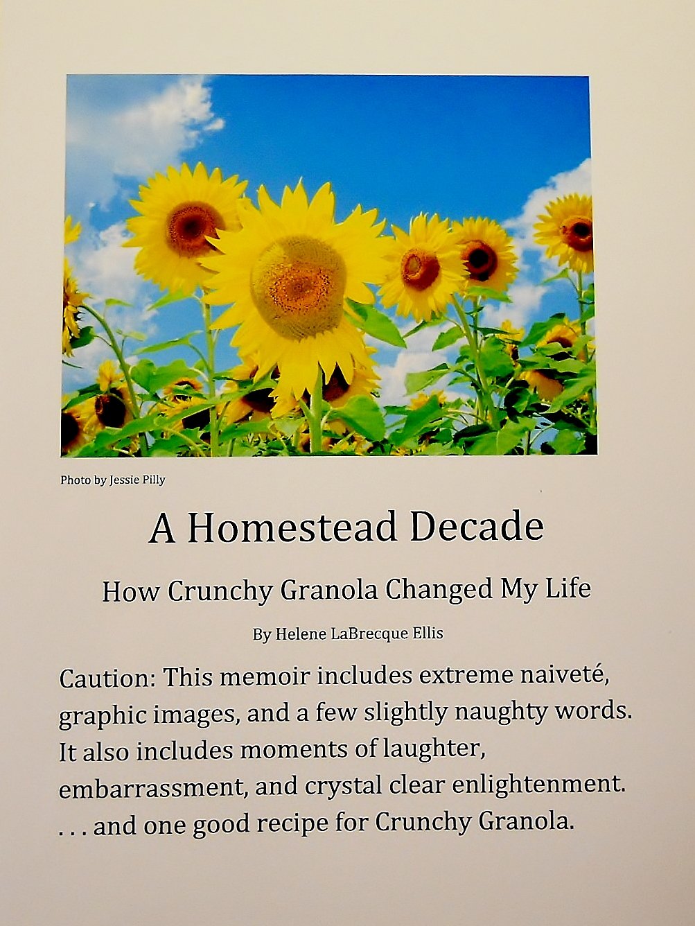 Amazon.com: A Homestead Decade How Crunchy Granola Changed My Life ...