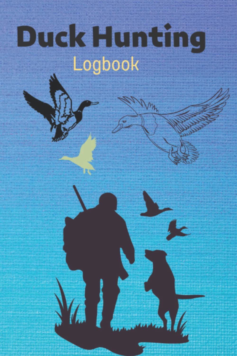 Duck Hunting Logbook: Keep track of your hunting sessions , best gift ...