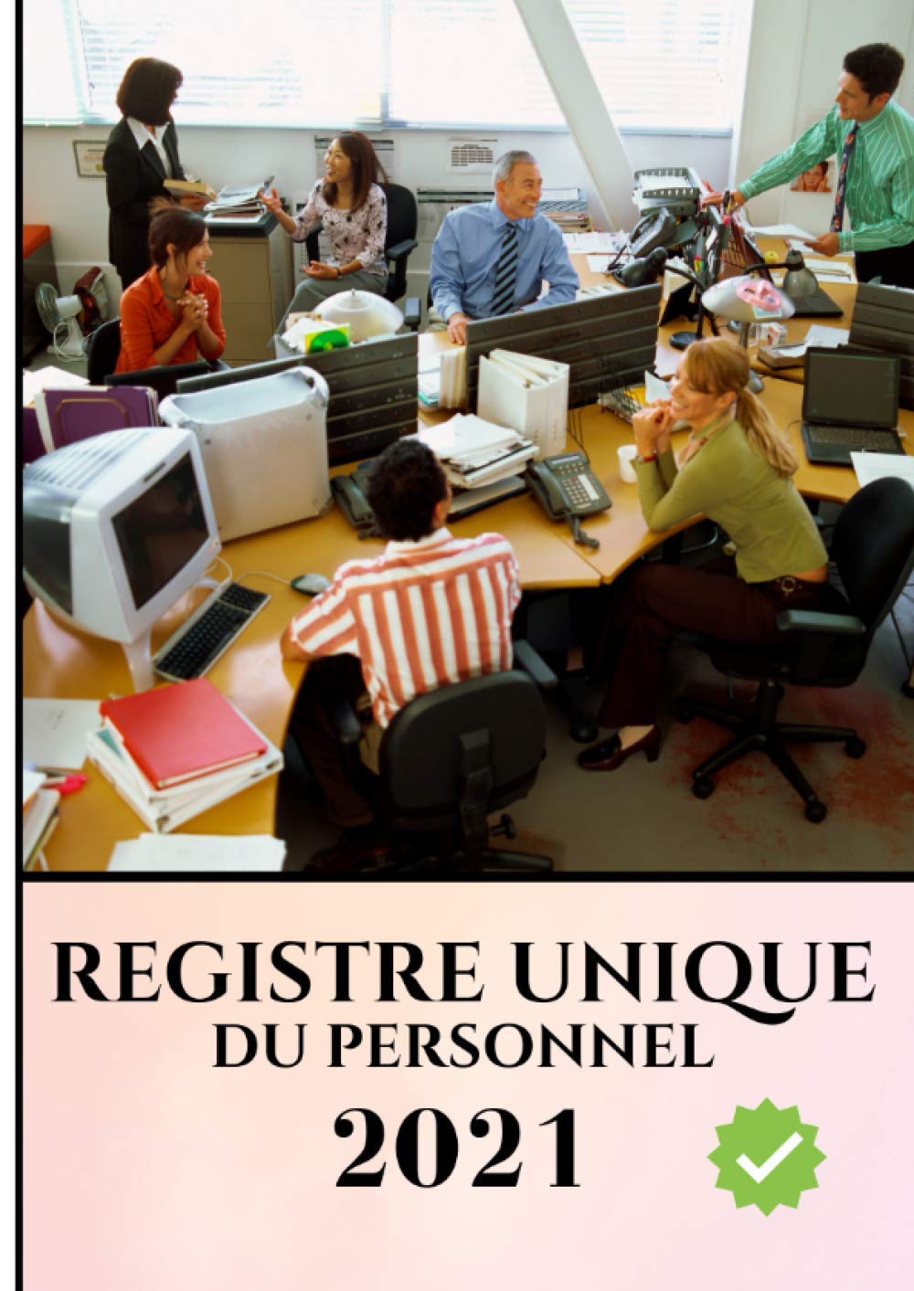 Buy Registre unique du personnel: Conforme au code du travail français ...