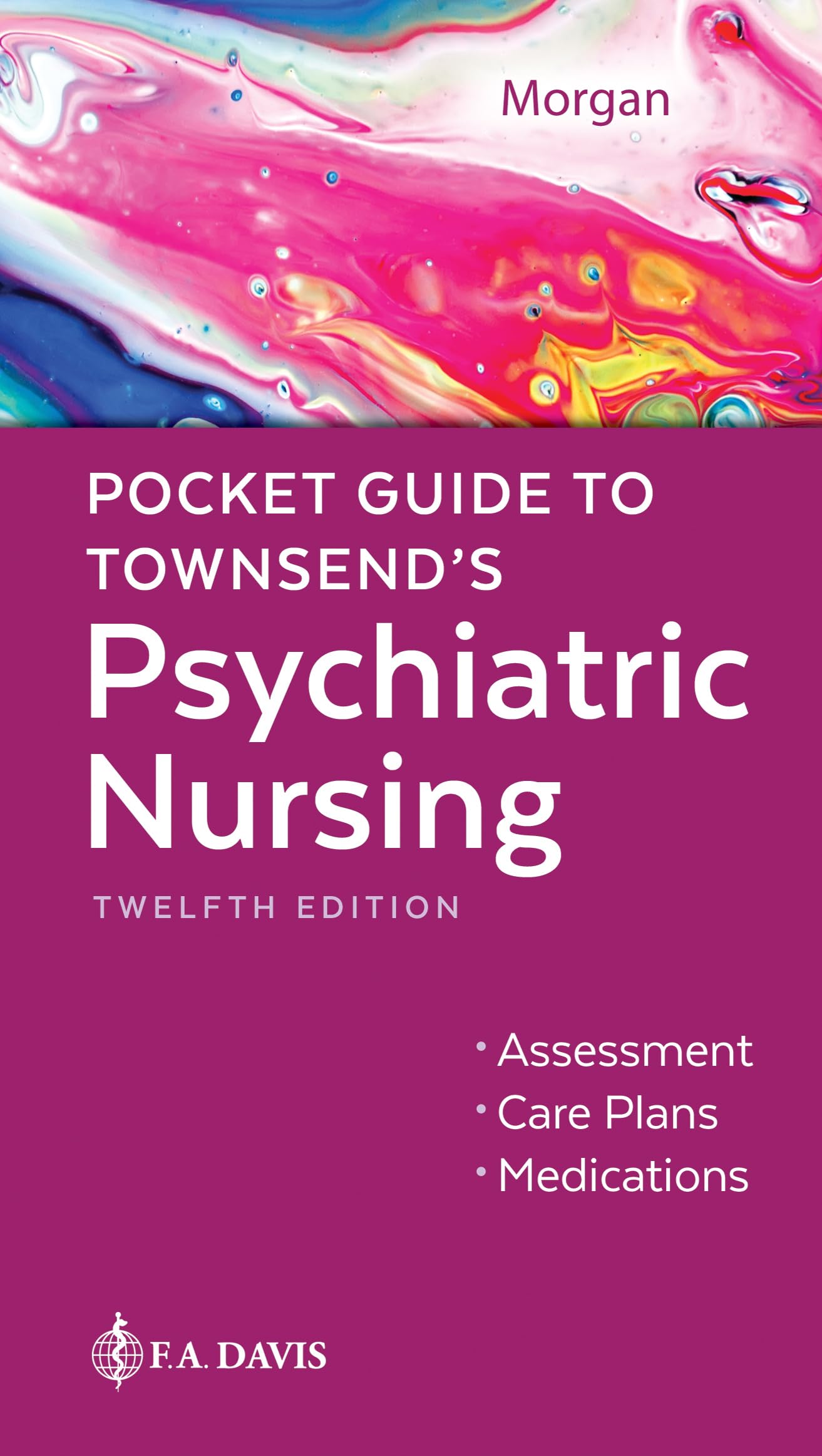 Pocket Guide to Townsend's Psychiatric Nursing: 9781719648509: Medicine ...
