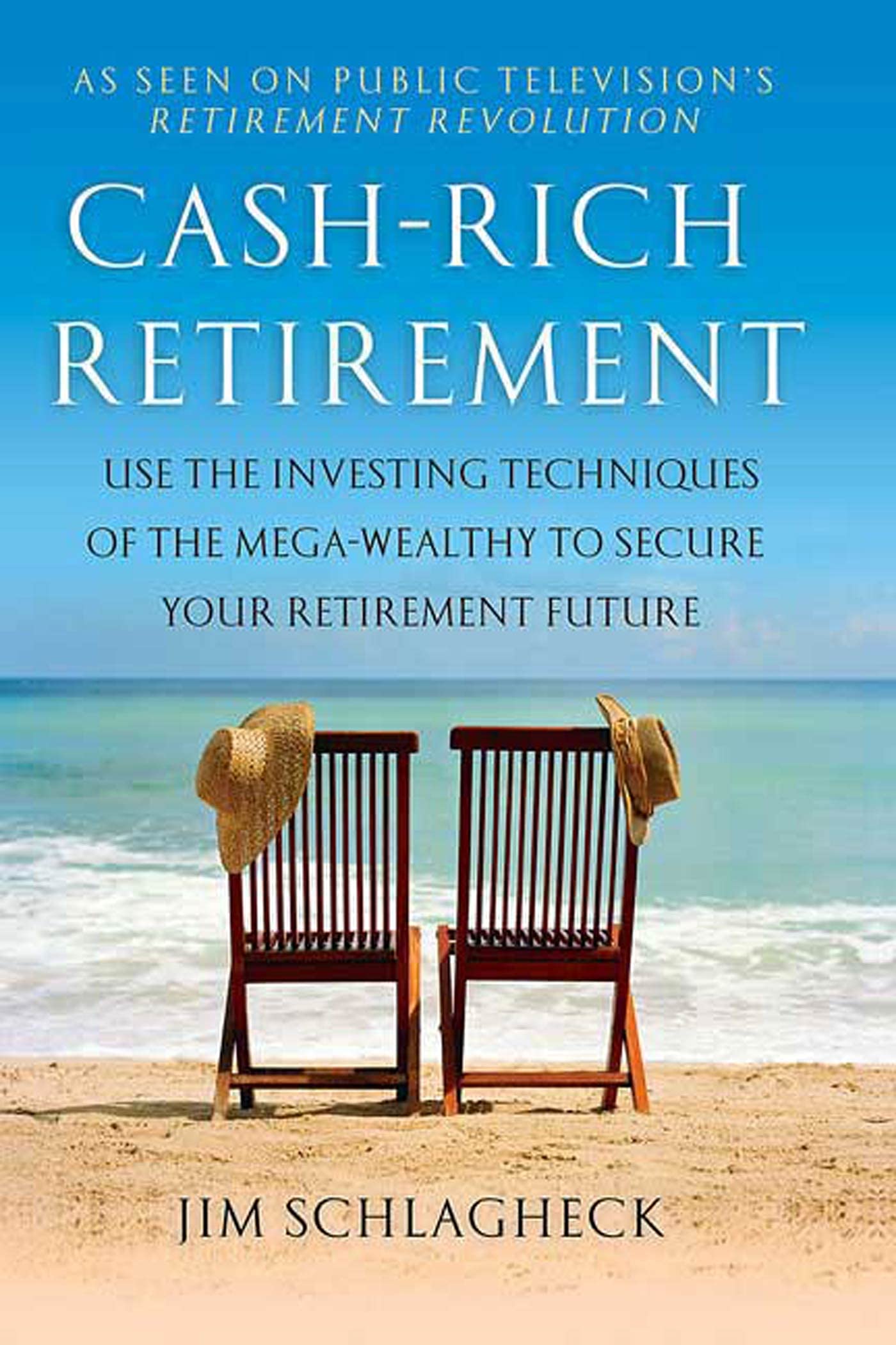Buy Cash-Rich Retirement: Use the Investing Techniques of the Mega ...
