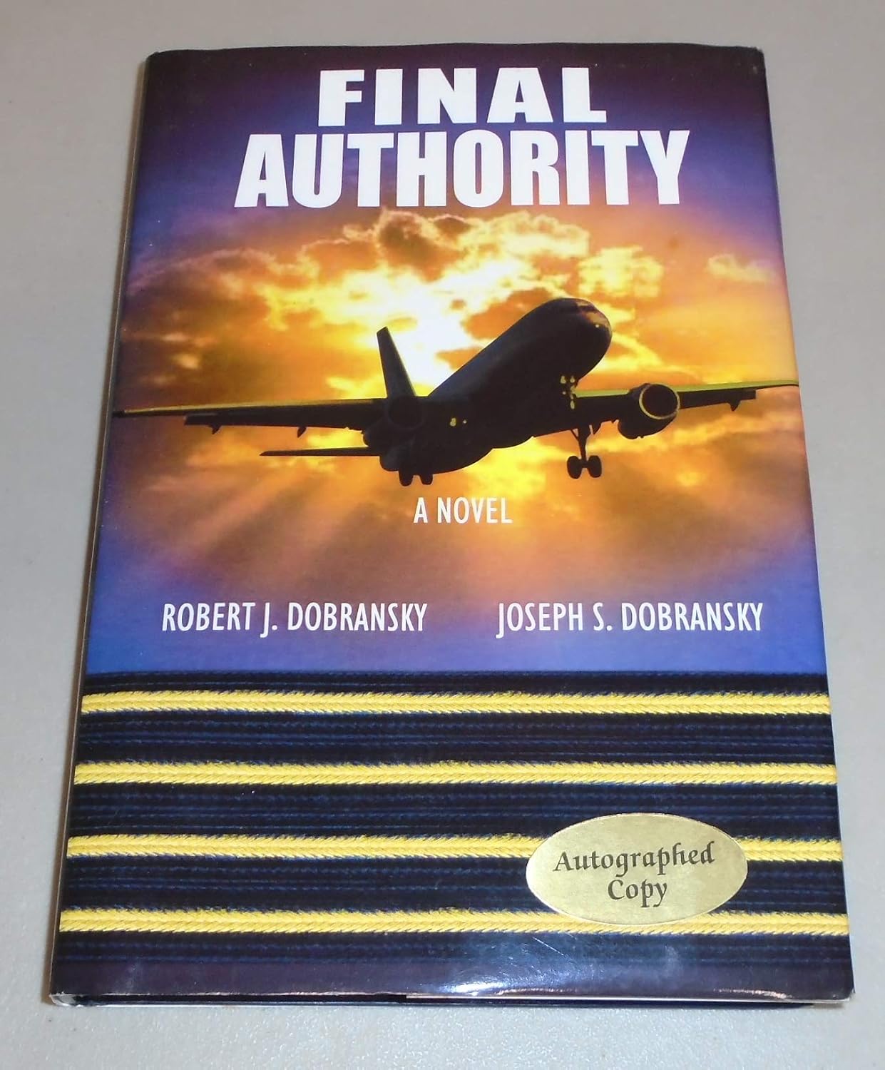 Final Authority: Dobransky, Joseph S.: 9781403302205: Amazon.com: Books