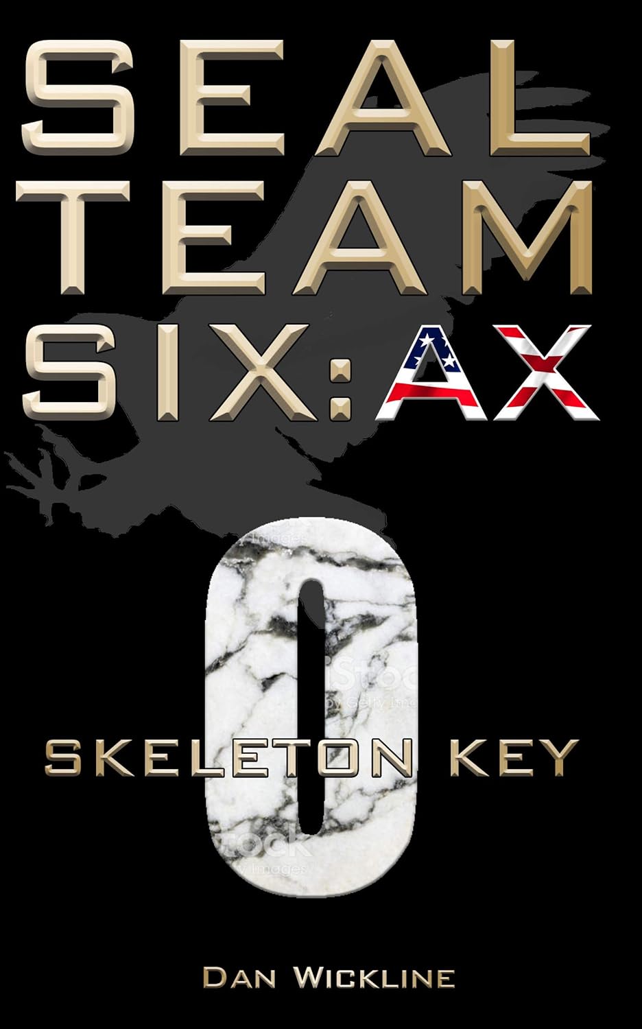 Amazon.com: SEAL Team Six: AX Book 0 – Skeleton Key: Zero in the SEAL ...