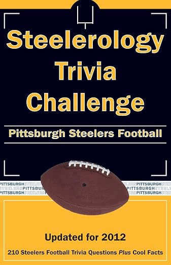 Steelerology Trivia Challenge: Pittsburgh Steelers Football: Kick the ...