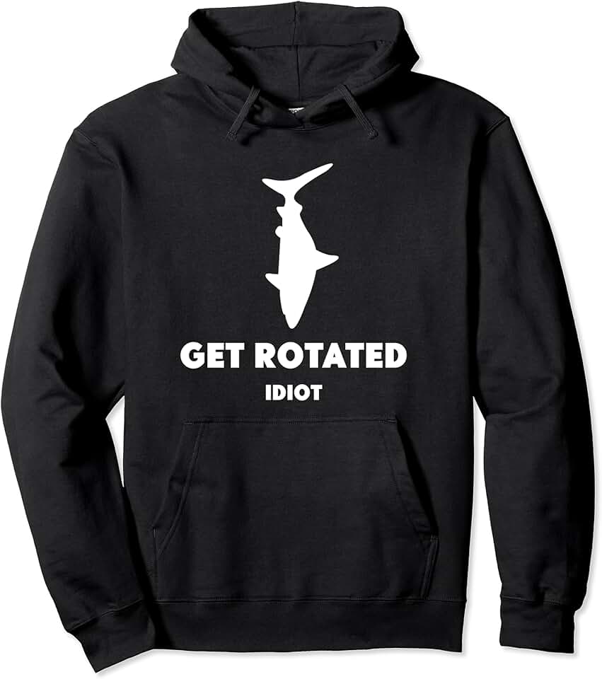 Amazon.com: Get Rotated Idiot Shirt: Clothing, Shoes & Jewelry