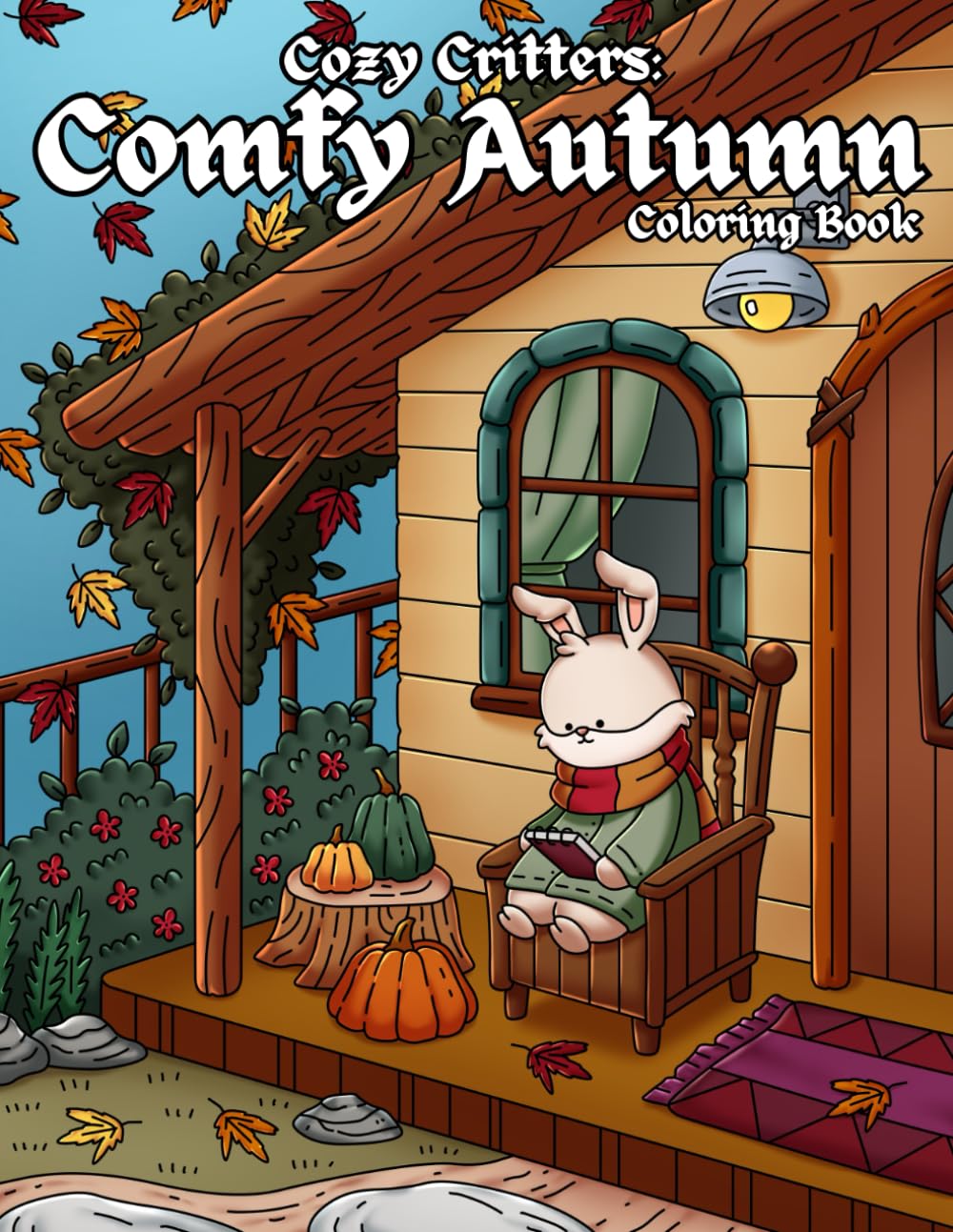 Cozy Critters Coloring Book Cozy Critters: Cozy Haven: A Coloring Book