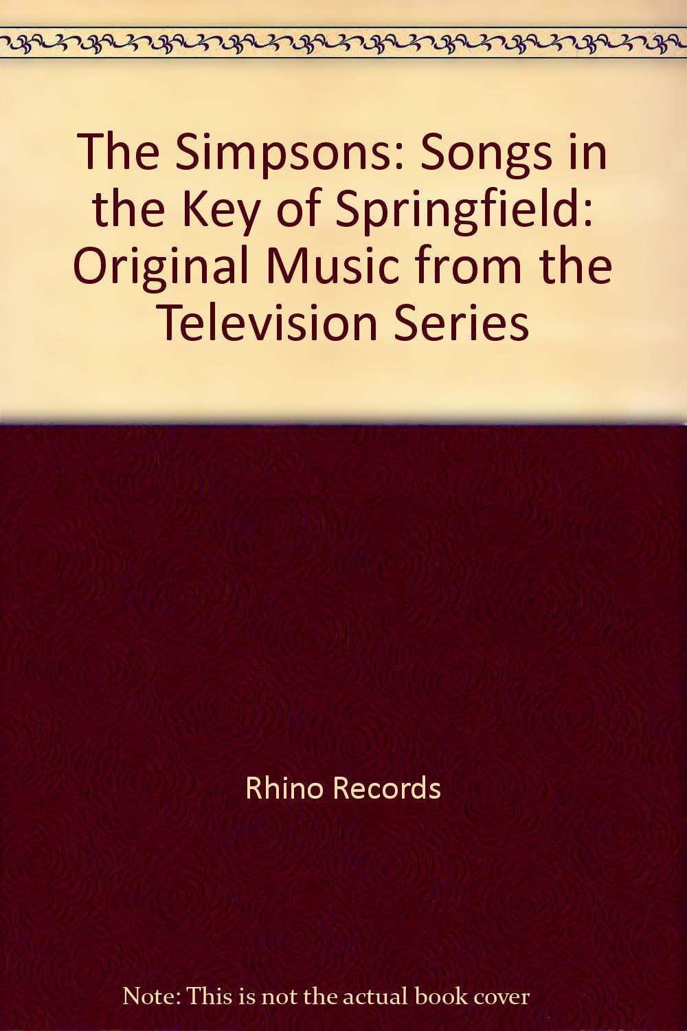 The Simpsons: Songs in the Key of Springfield: Original Music from the ...