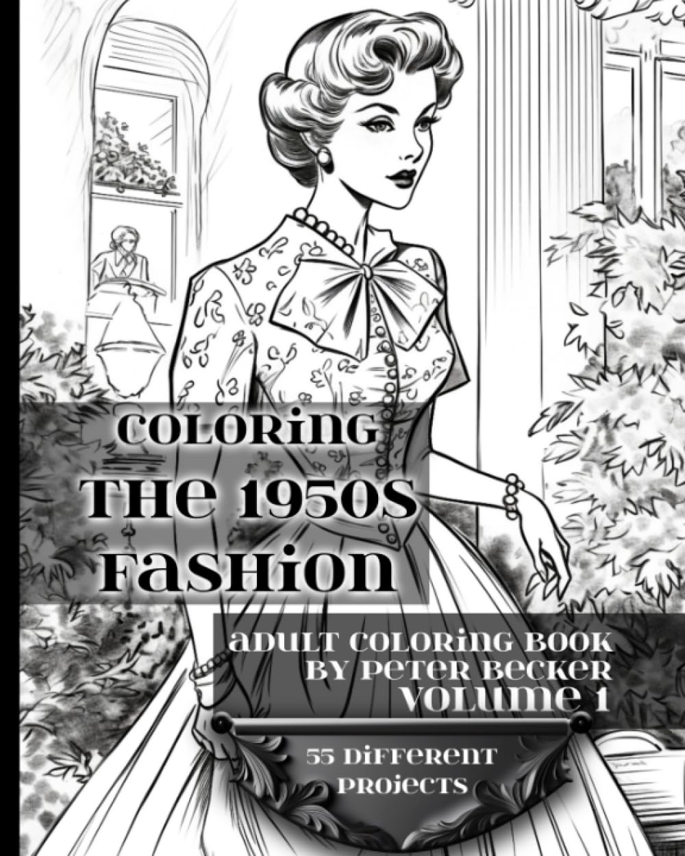 Amazon.com: Coloring The 1950s Fashion Vol 1: Adult Coloring Book ...