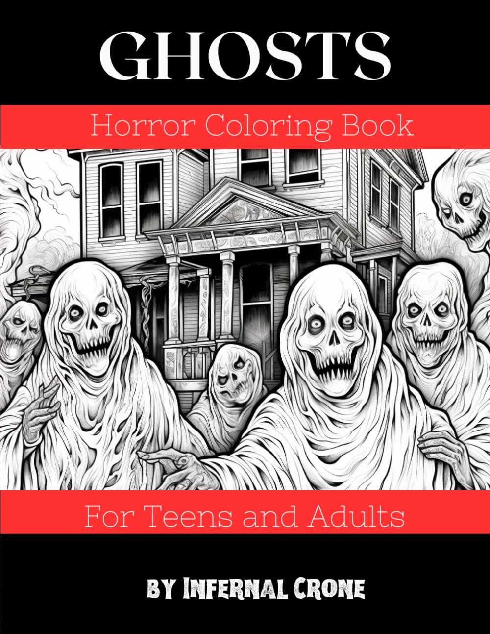Amazon.com: Ghosts Horror Coloring Book for Teens and Adults (Monster ...