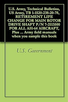 Amazon | U.S. Army, Technical Bulletins, US Army, TB 1-1520-238-20-78, RETIREMENT LIFE CHANGE ...